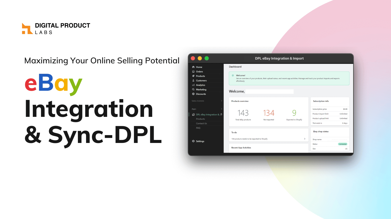 Shopify eBay Integration & Sync App Announced by DPL Shopify eBay Integration & Sync App Announced by DPL